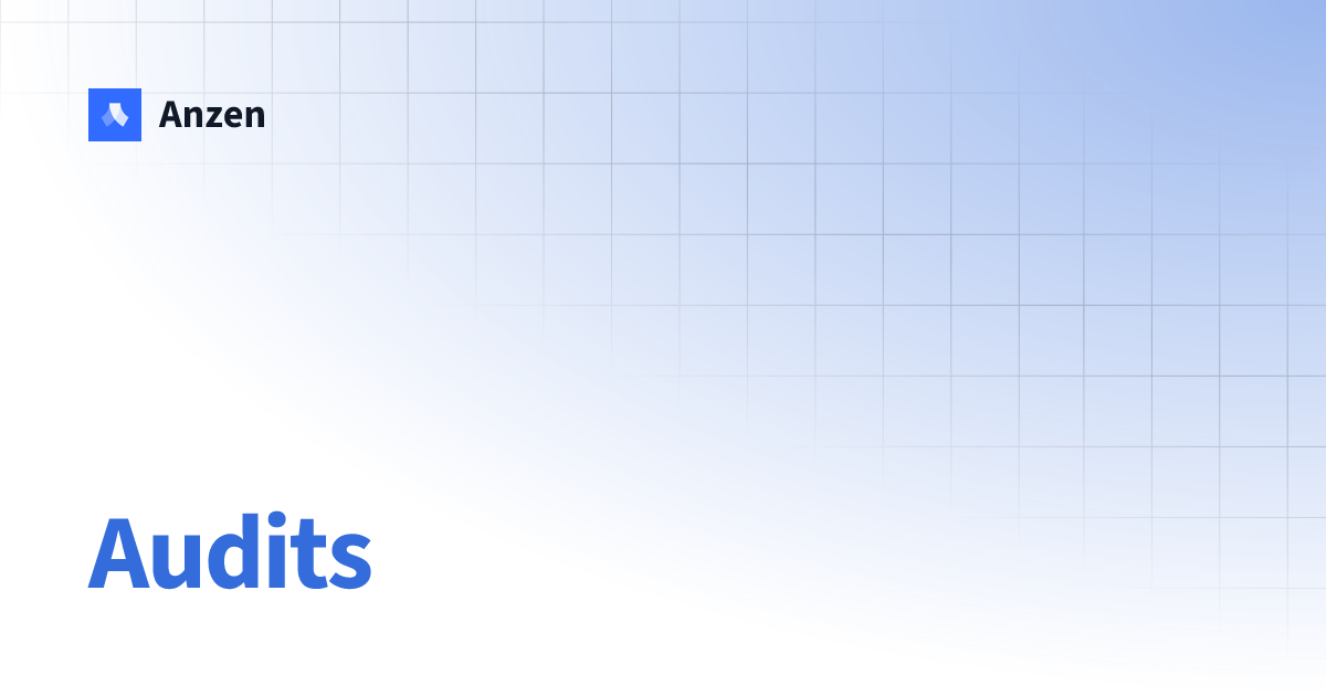 Audits | Anzen